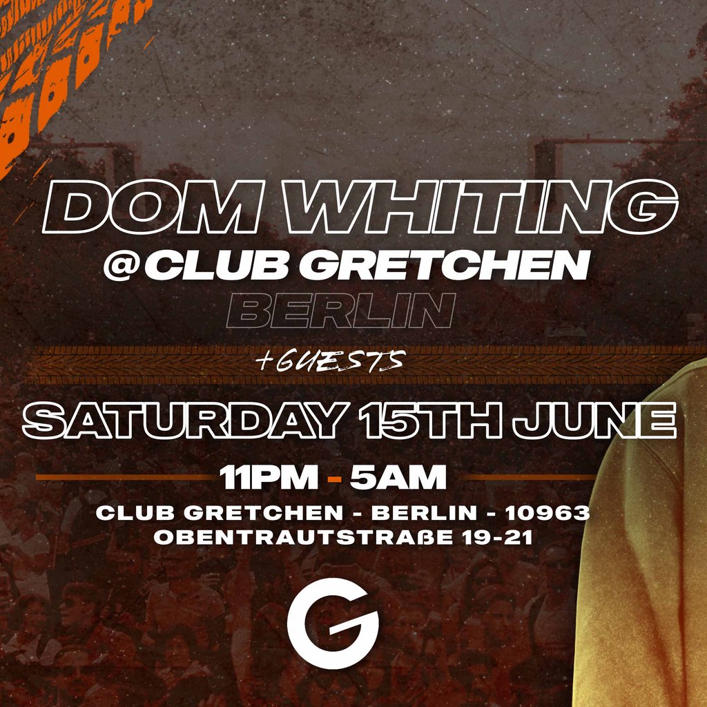Dom Whiting Headline Club Show Berlin, Club Gretchen, Berlin, 15 June ...