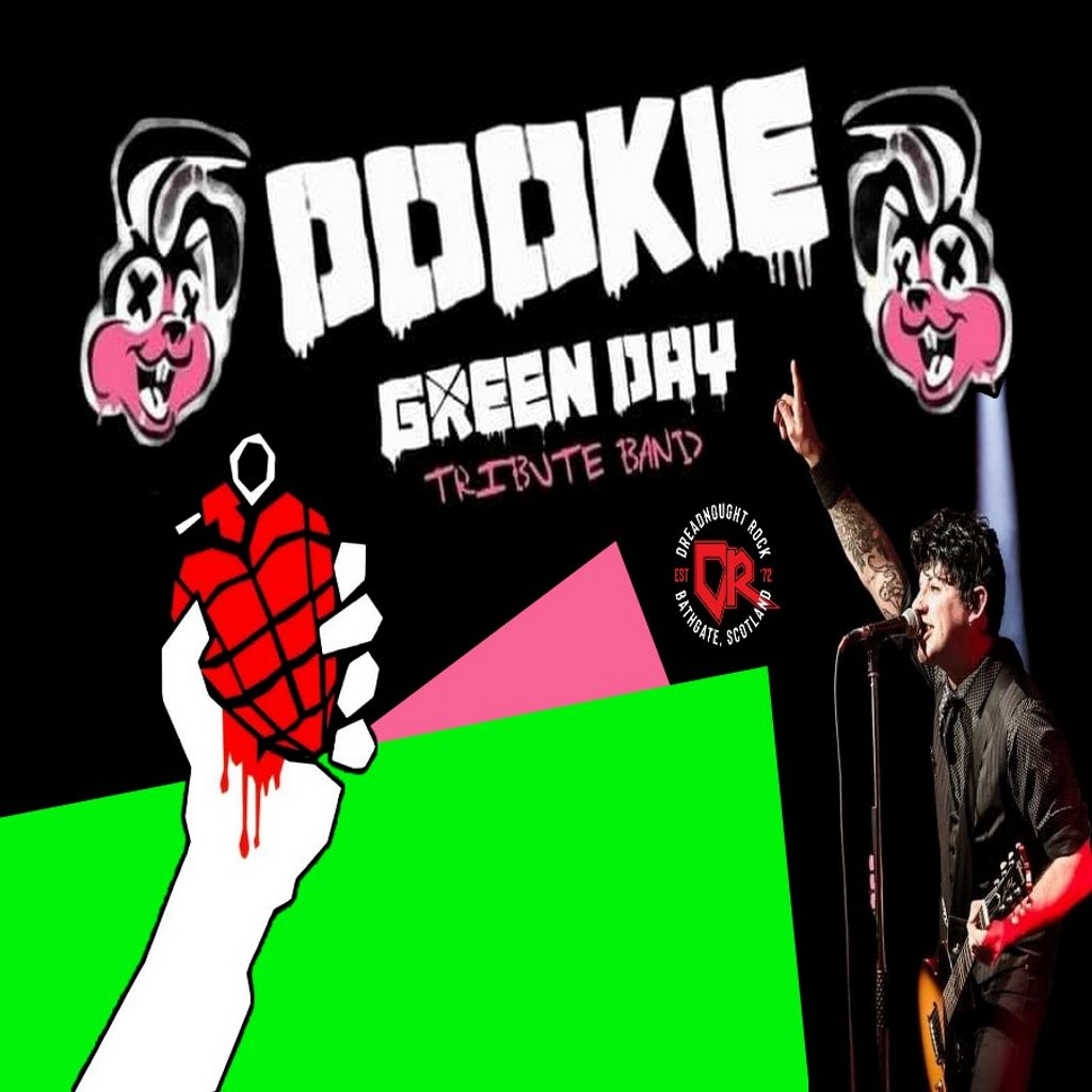 Green Day Tribute - DOOKIE, DreadnoughtRock, Bathgate, 15 June 2024 ...