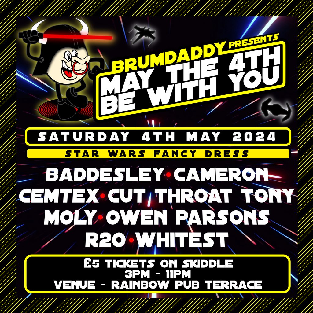 Brum Daddy presents May the 4th Be With You, The Rainbow Pub Digbeth ...