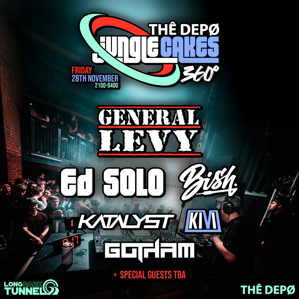 Jungle Cakes 360 - With Ed Solo, General Levy + More at THE DEPO | 28 ...