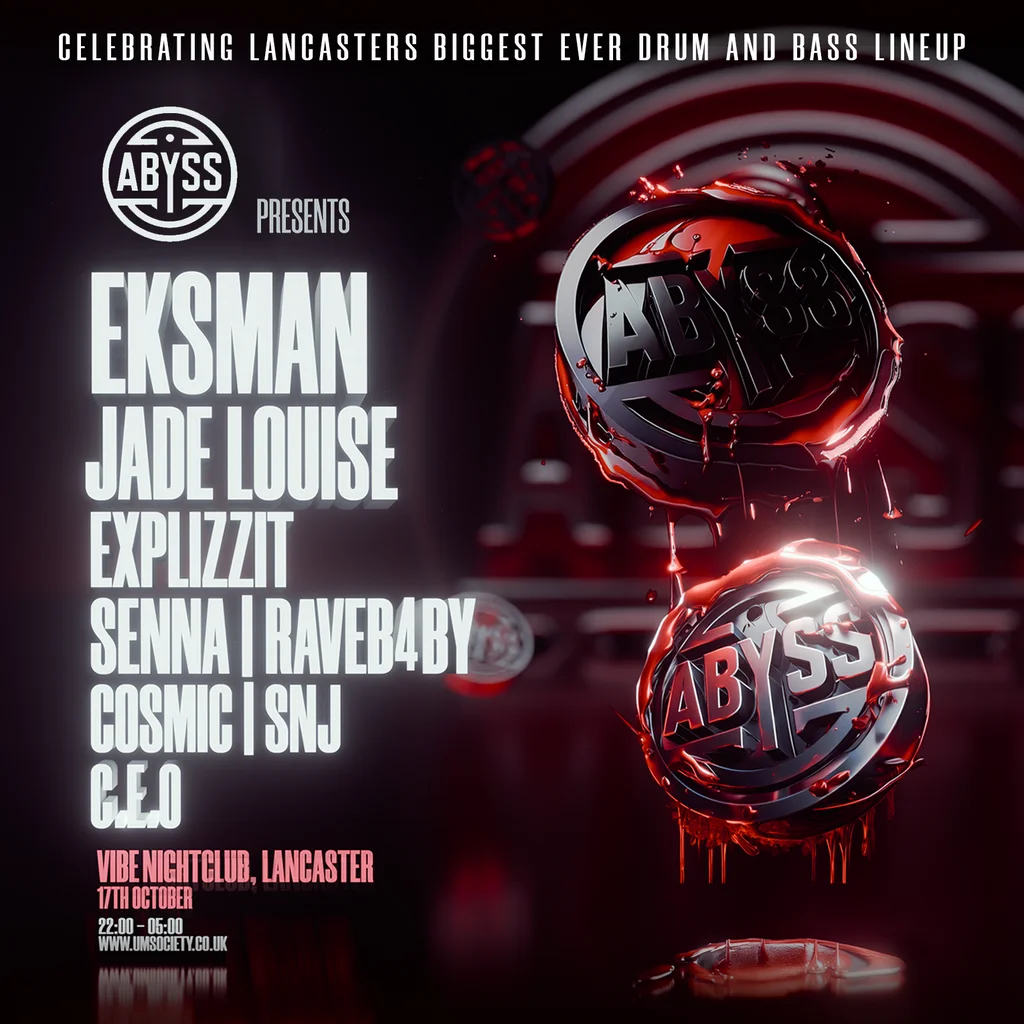 Abyss X UMS Presents: Eksman, Jade Louise, Senna, Raveb4by. - October 17, 2024 at VIBE Lancaster ...
