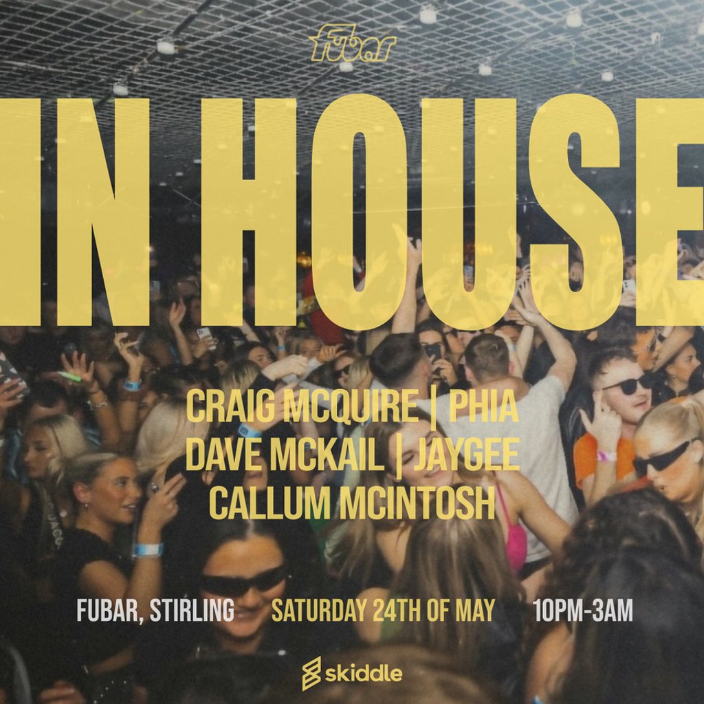 IN HOUSE | PHIA, Dave Mckail, Craig McQuire, JayGee, Callum M, Fubar ...
