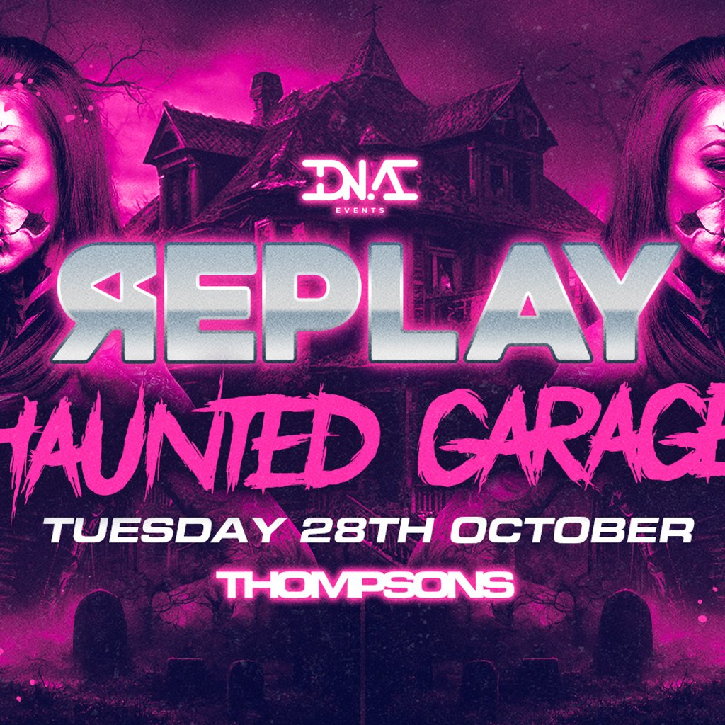 Replay Tuesdays Haunted Garage Halloween Special at Thompsons ...