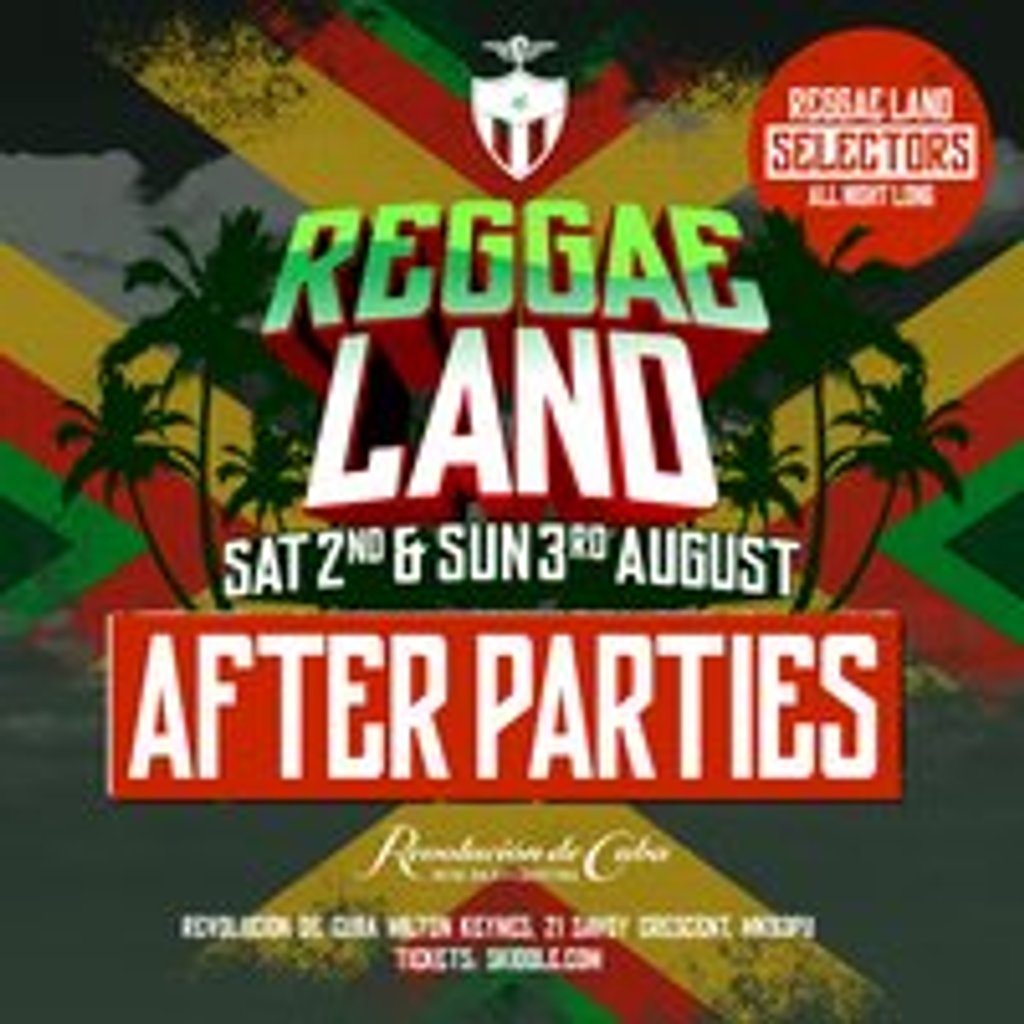 Reggae Land Official After Party - Sunday at Revolucion De Cuba Milton ...