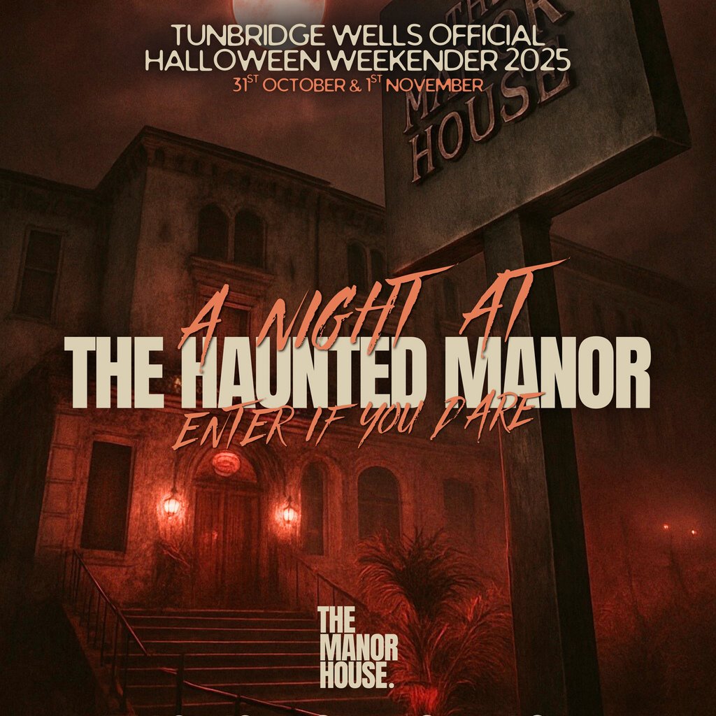A Night at The Haunted Manor - Friday at The Manor House Tunbridge ...