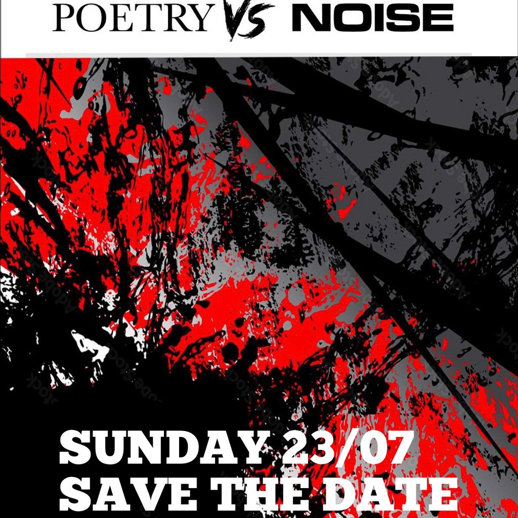 Poetry VS Noise 33 Oldham Street Manchester Sun 23rd July 2023 Lineup