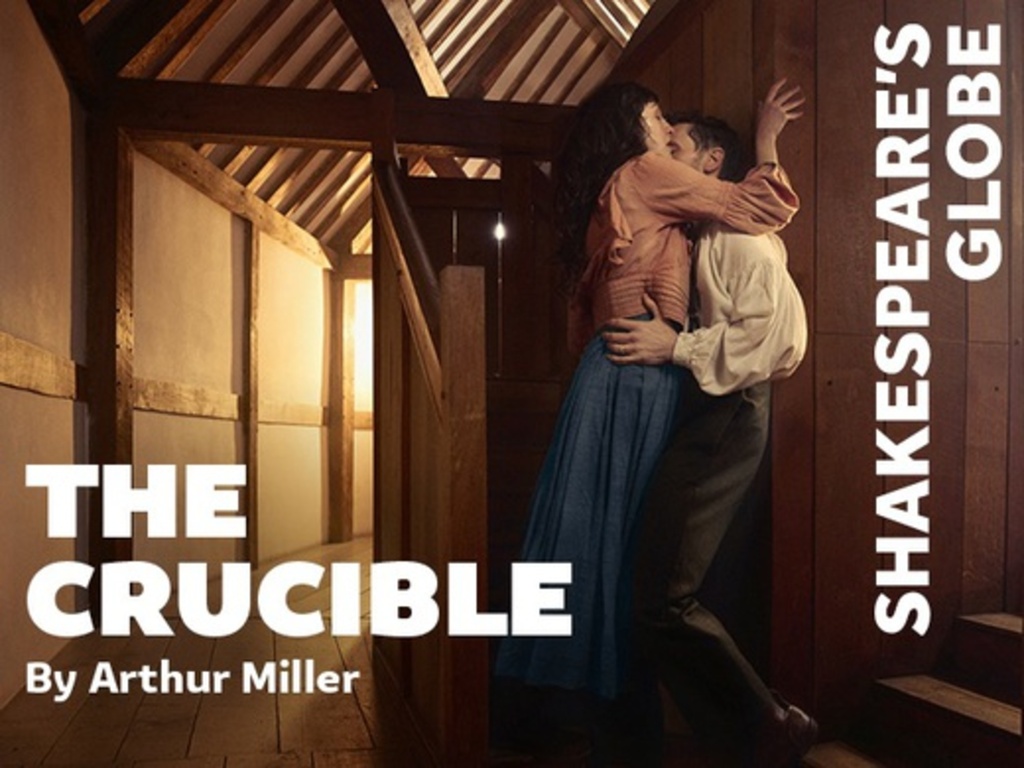 The Crucible, Shakespeare's Globe, London, 13 May 2025 | AllEvents