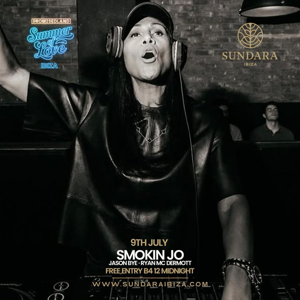 Smokin Jo, Sundara Ibiza, San Antonio, 9 July to 10 July | AllEvents