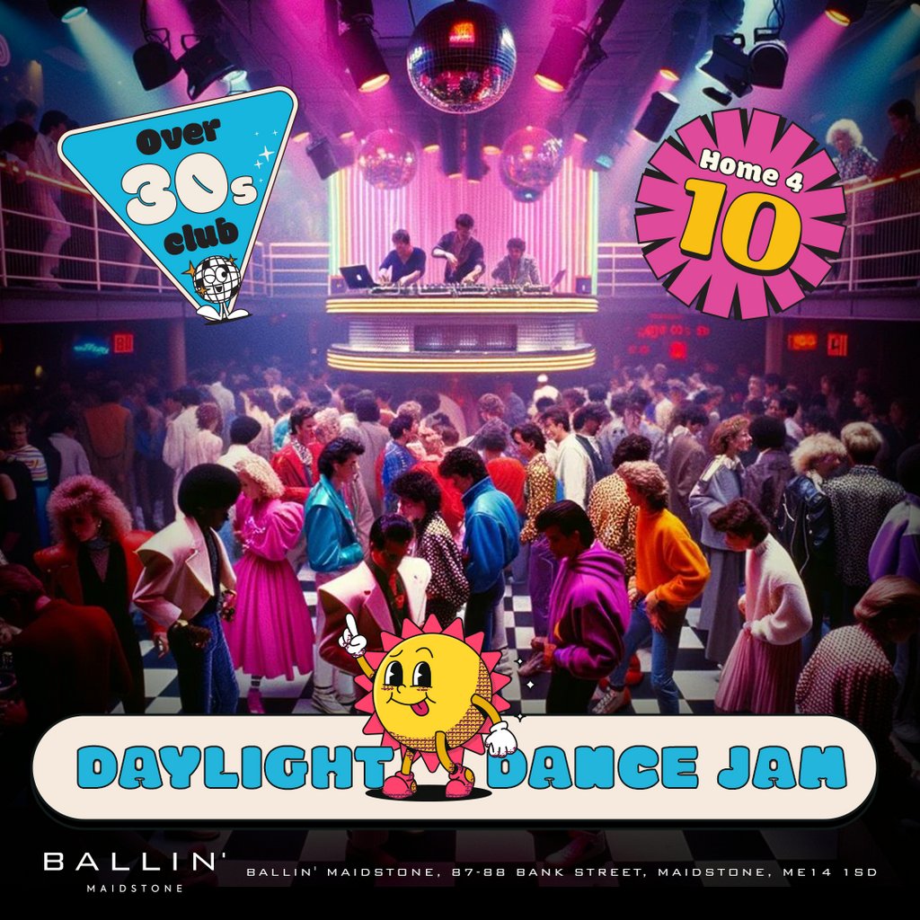 The Over 30s Daylight Dance, Ballin Maidstone, 10 May 2025 | AllEvents