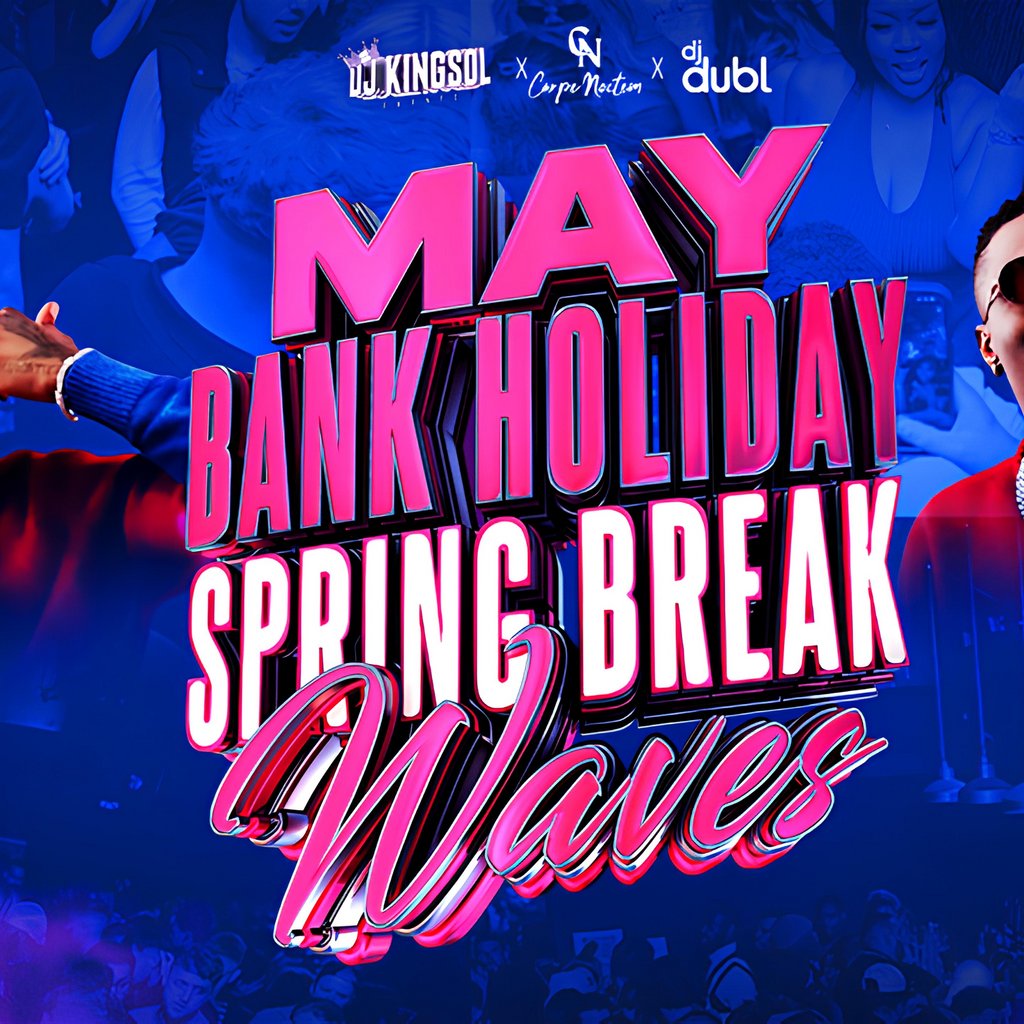 WAVES Bank Holiday Sunday May Spring Break, Tide Night Club, Brighton ...