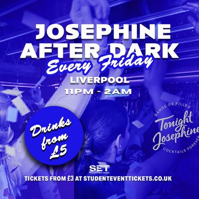 Tonight Josephine Liverpool - Liverpool - Upcoming Events & Tickets