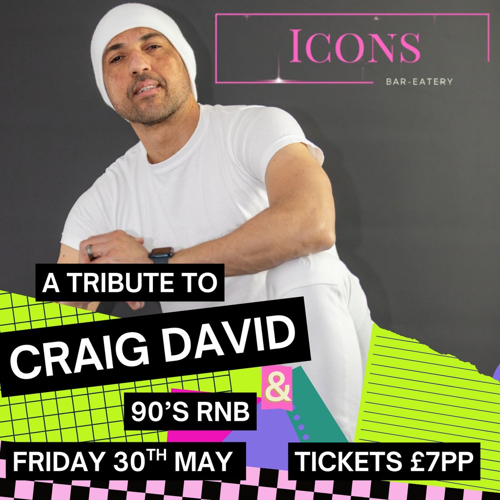 Tribute to Craig David and 90s RnB, ICONS, Manchester, 30 May 2025