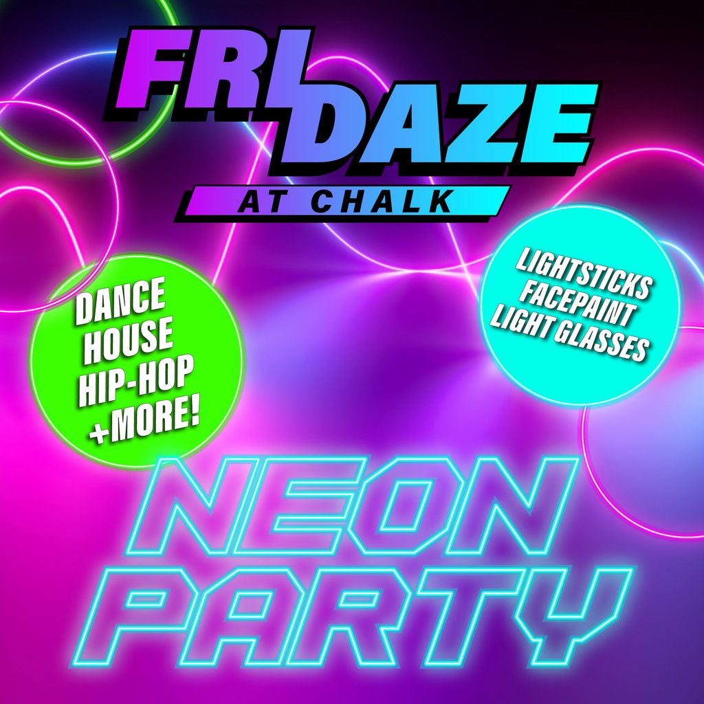 FRIDAZE @ CHALK | Neon Party at CHALK Venue Brighton | 21 November 2025 ...