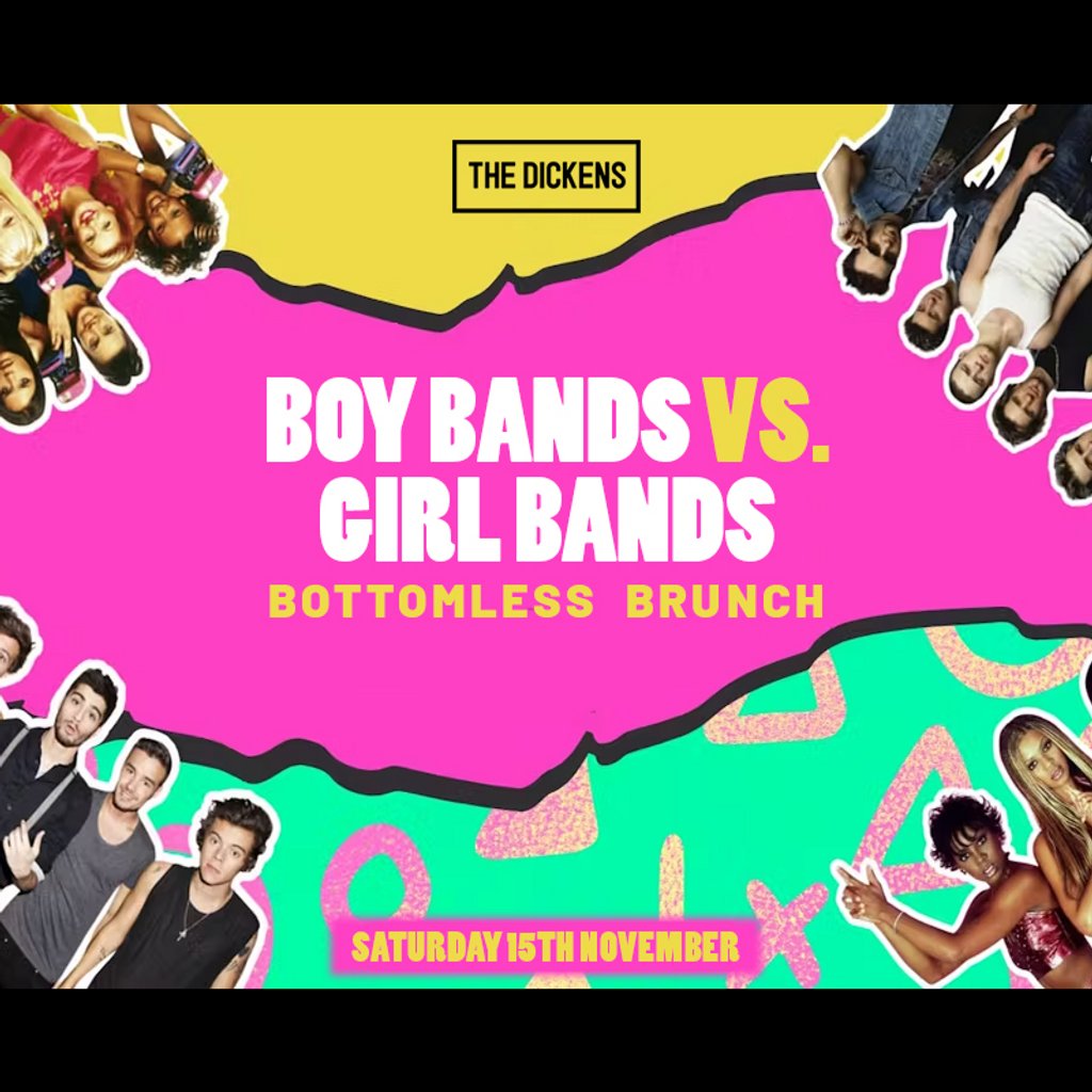 BOY BANDS VS GIRL BANDS - Bottomless Brunch, The Dickens Inn Middlesbrough, 15 November 2025