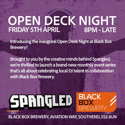 Open Deck Night - From Spangled & Black Box Brewery, Black Box Brewery ...