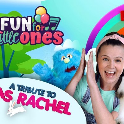 Fun For Little Ones - A Tribute To Ms Rachel Fun For Little Ones, The ...
