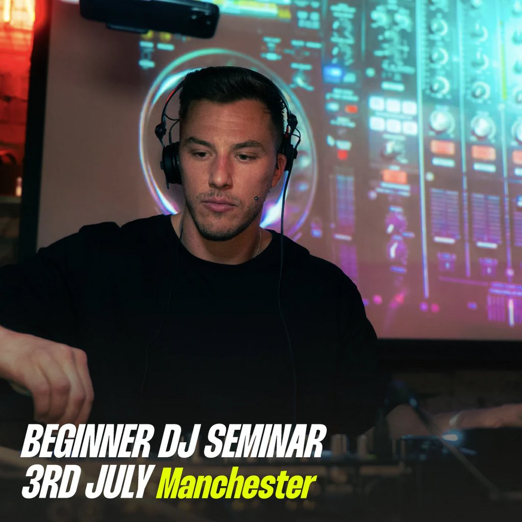 Beginner DJ Seminar, Brickhouse Social, Manchester, 3 July 2024 ...