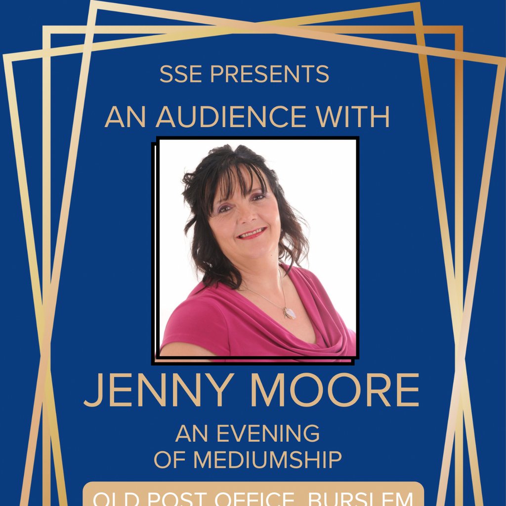 An Audience with International Medium Jenny Moore, The Old Post Office Burslem, Stoke-on-Trent ...