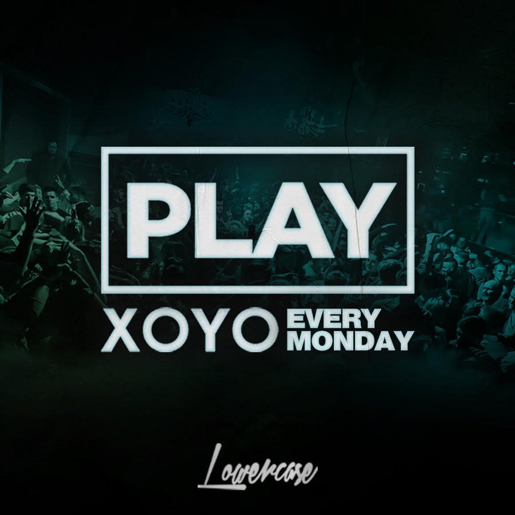 Play London The Biggest Weekly Monday Student Night In London XOYO play-london-the-biggest-weekly-monday-student-night-in-london-xoyo