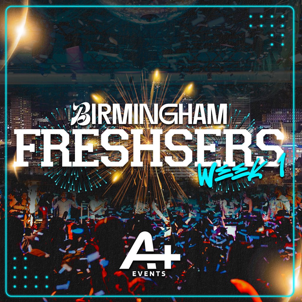 A+ Birmingham Freshers Week 1 Wristband - 8 Nights - 8 Events, TBA ...