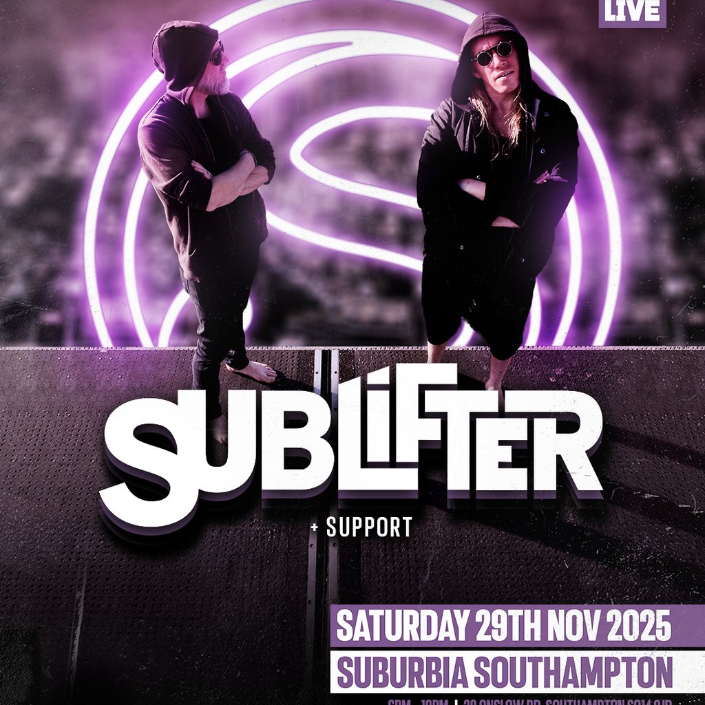 SUBLiFTER at Suburbia Southampton | 29 November 2025 | Drum & Bass UK