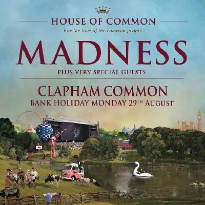 Madness presents House of Common festival