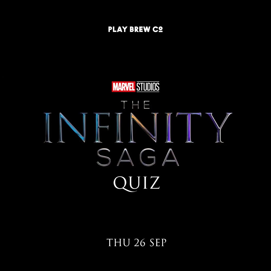 Marvel Cinematic Universe : The Infinity Saga Quiz, Play Brew Taproom, Middlesbrough, 26 ...