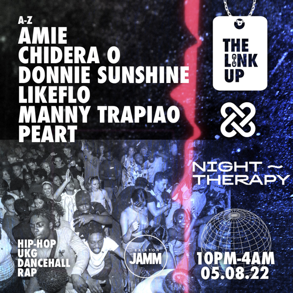The Link Up x Night Therapy: Hip-Hop x UKG x Dancehall x Rap Tickets ...