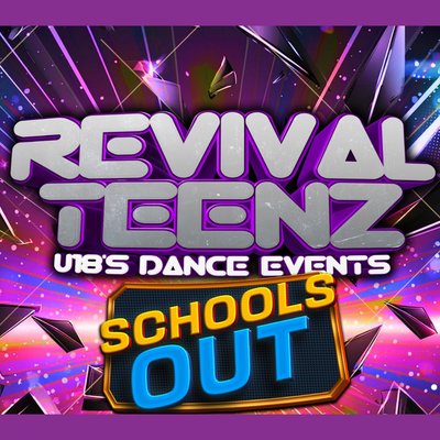 Revival Teenz Schools Out Summer Rave, Revival Bar And Club, Burnley ...