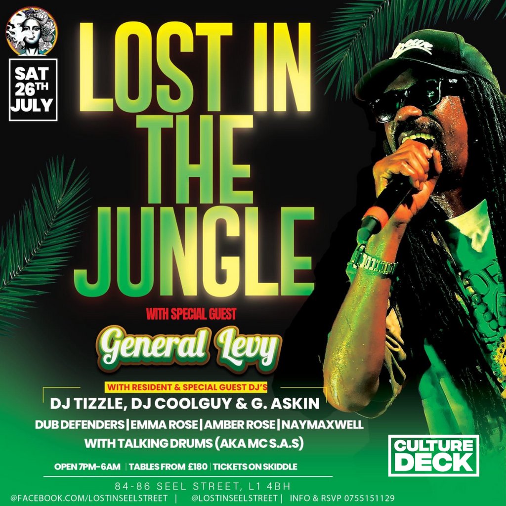 General Levy - Lost in the Jungle |Presented by Culture Deck... at Lost ...