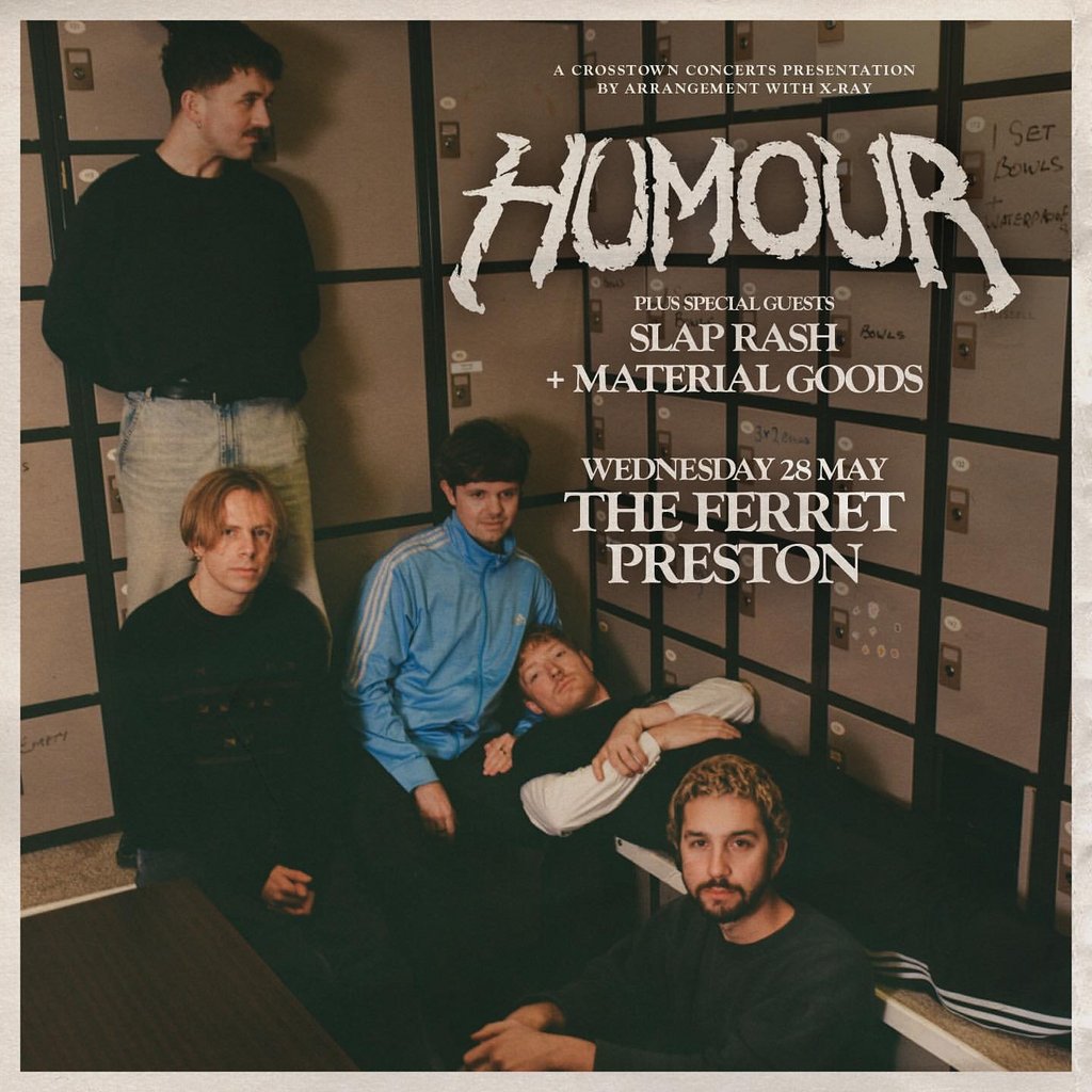 Humour with Slap Rash + Material Goods, The Ferret, Preston, 28 May ...