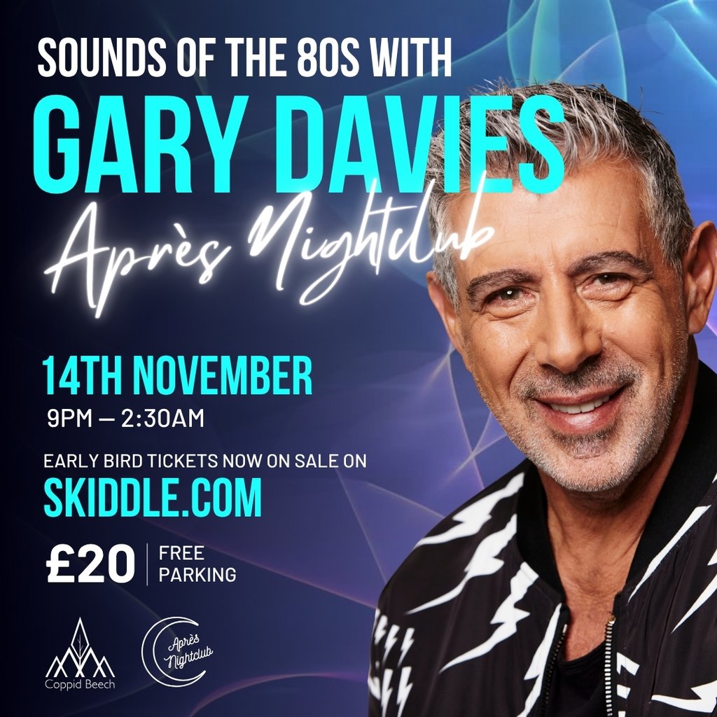 Gary Davies Radio 2 Live 80s Set - Apres - PAY ON DOOR, Bier Keller ...