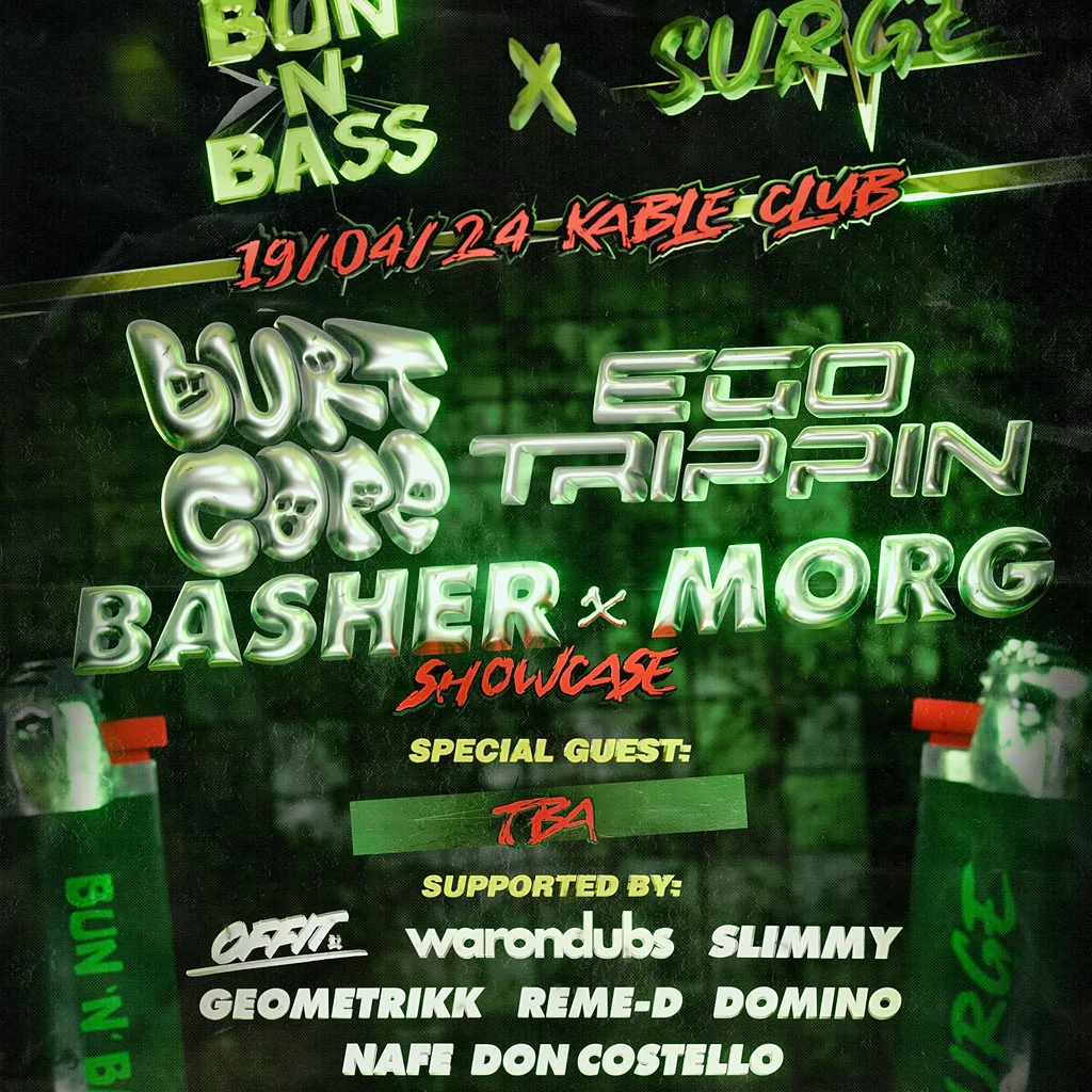 BUN N BASS x SURGE present: Ego Trippin, Burt Cope + Many More - April ...